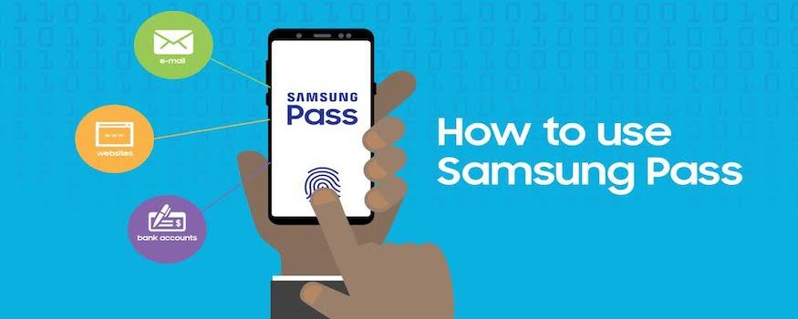 How to Leverage Biometric Authentication and Use Samsung Pass